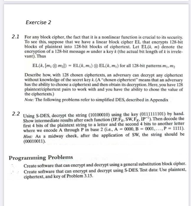 Solved 2.1 For any block cipher, the fact that it is a | Chegg.com