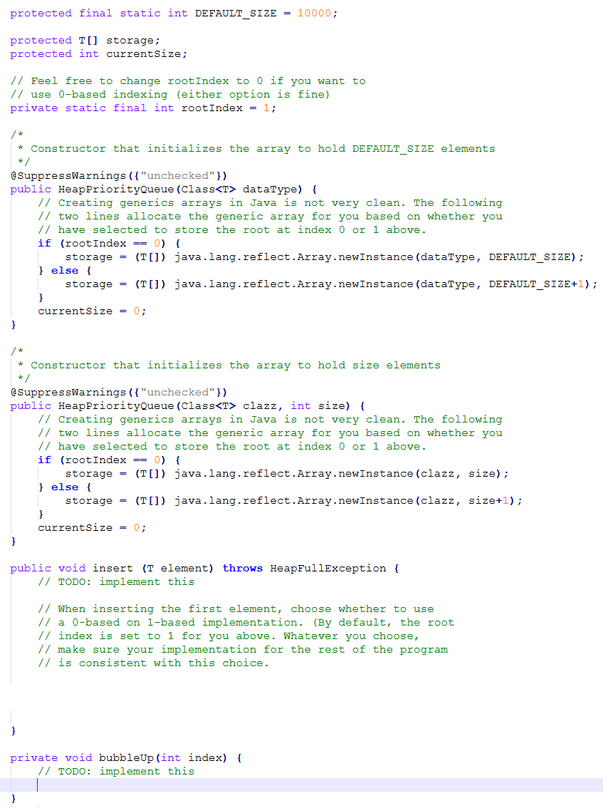 Solved Please impliment bubble up, insert, is empty, size, | Chegg.com Solved Please impliment bubble up, insert, is empty, size, | Chegg.com