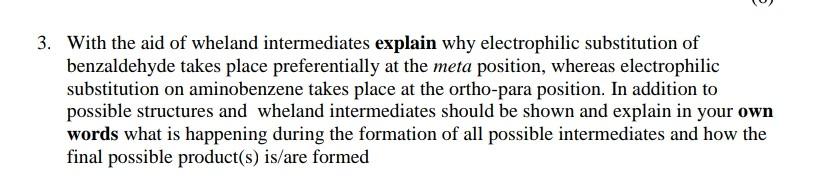 Solved (U) E 3. With the aid of wheland intermediates | Chegg.com