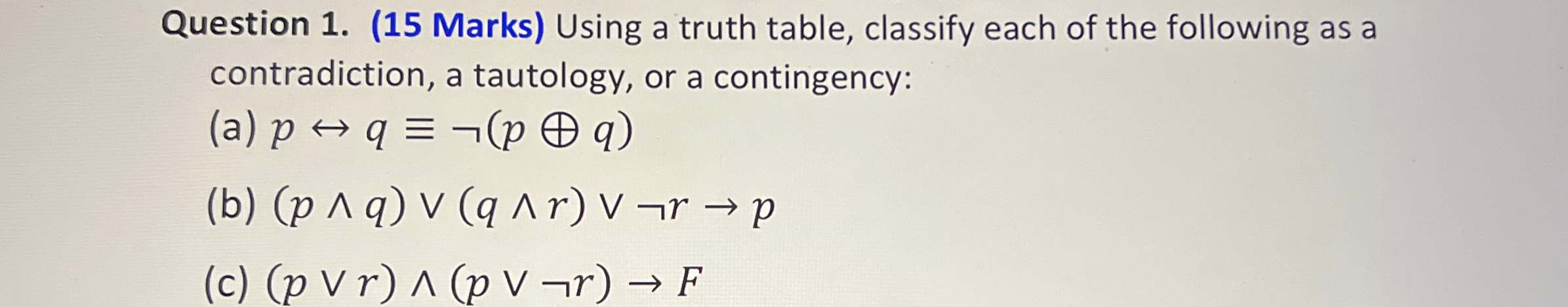 Solved Question 1. (15 ﻿Marks) ﻿Using a truth table, | Chegg.com