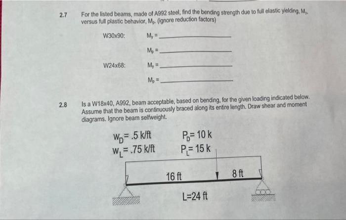 Solved For the listed beams, made of A992 steel, find the | Chegg.com