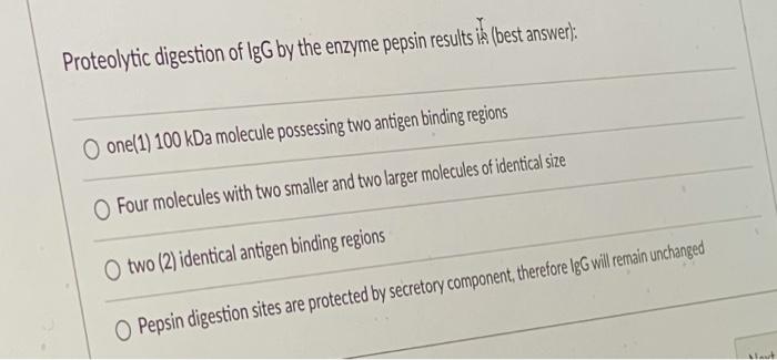 Solved Proteolytic digestion of IgG by the enzyme pepsin | Chegg.com