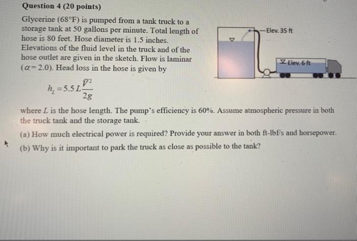Solved Glycerine (68°F) is pumped from a tank truck to a | Chegg.com