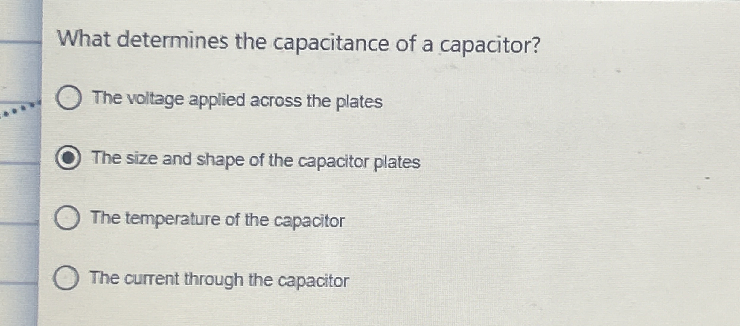 Solved What determines the capacitance of a capacitor?The | Chegg.com