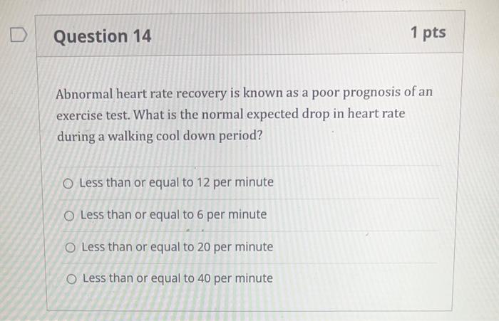 Abnormal heart rate recovery is known as a poor | Chegg.com