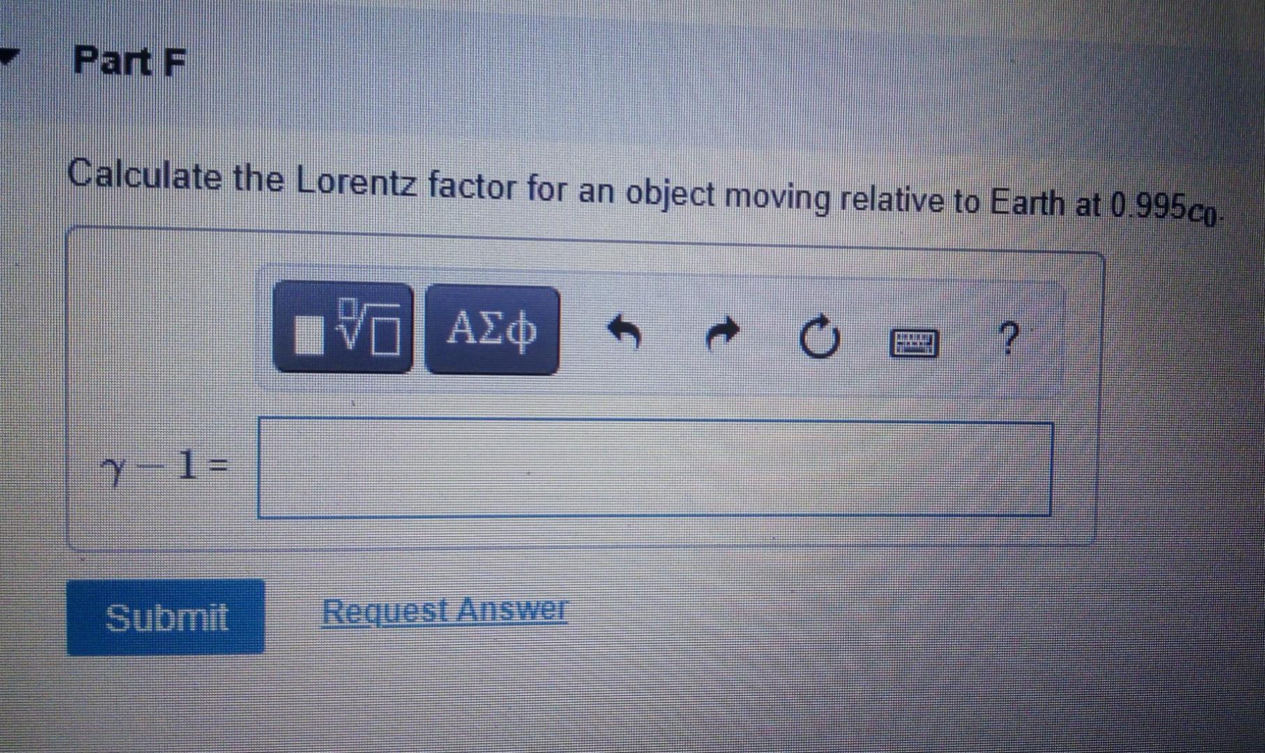 Solved Part A Calculate the Lorentz factor for an object | Chegg.com