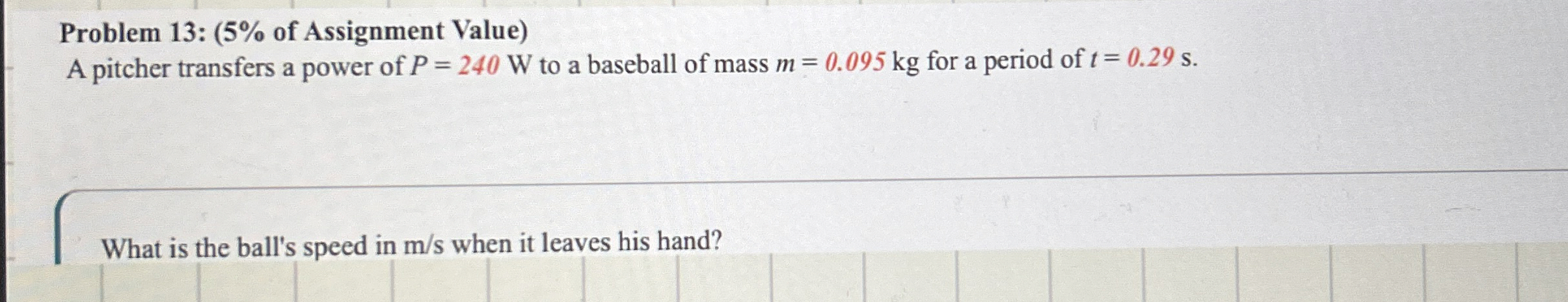 Solved Problem 13: (5% ﻿of Assignment Value)A pitcher | Chegg.com