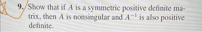 Solved Show that if A is a symmetric positive definite | Chegg.com