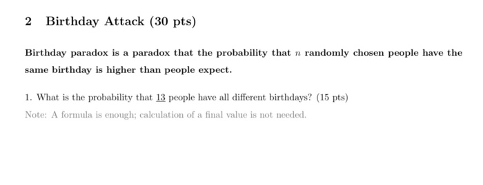 Solved Birthday Attack (30 pts) Birthday paradox is a | Chegg.com