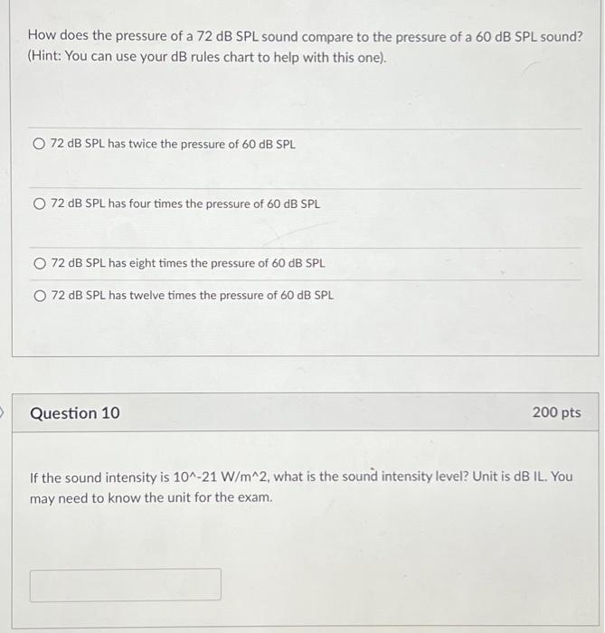 Solved How does the pressure of a 72 dB SPL sound compare to | Chegg.com