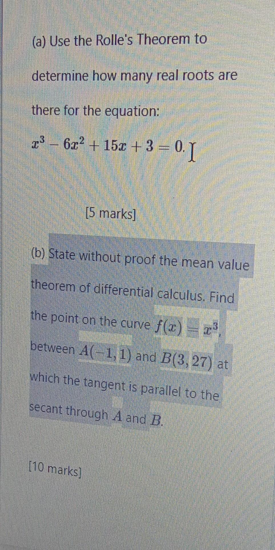 Solved (a) Use the Rolle's Theorem to determine how many | Chegg.com