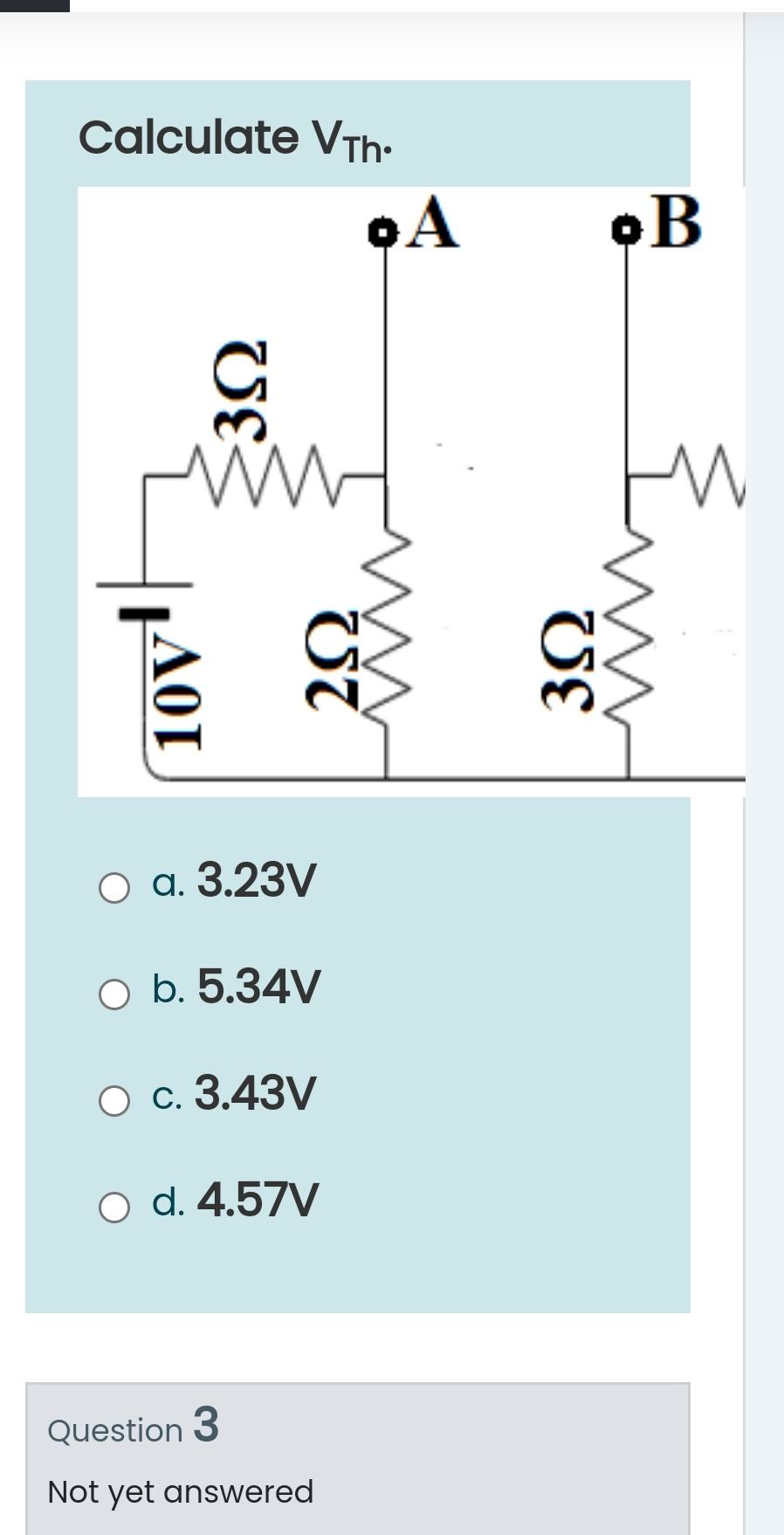 Solved Calculate Vth OA οΒ 3Ω 10V 2Ω S 3Ω S α. 3.23V Ο b. | Chegg.com