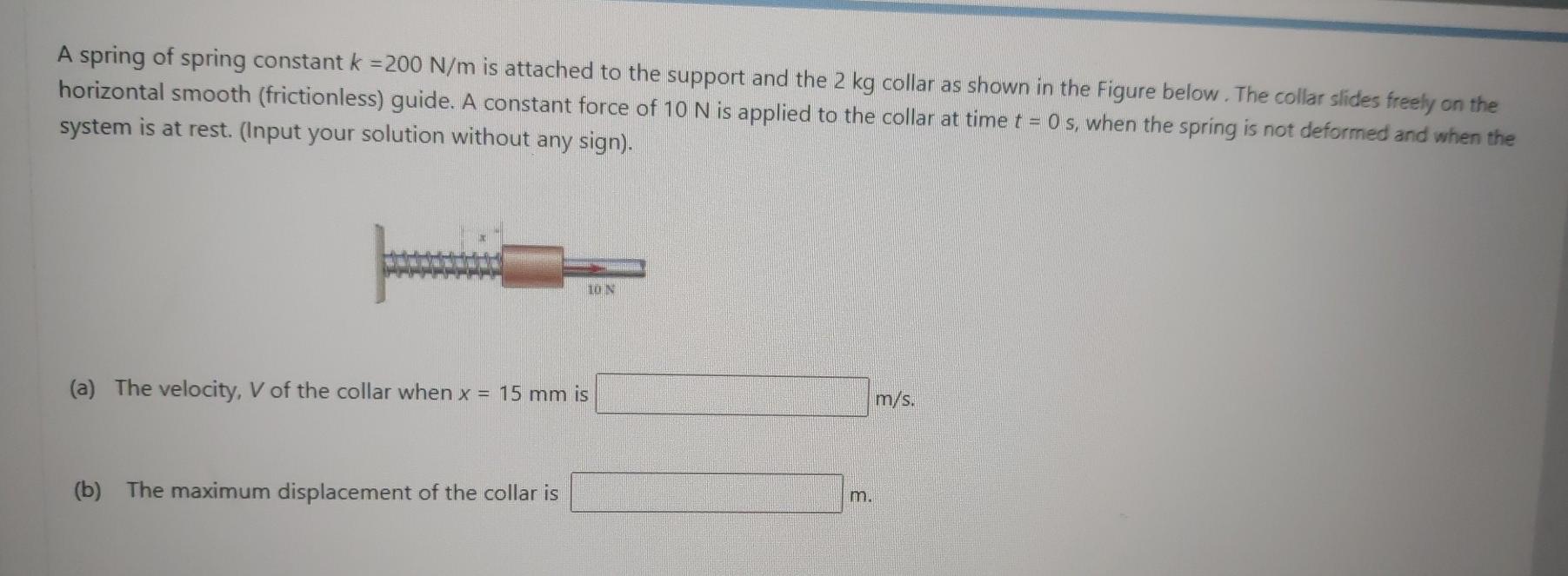 Solved A spring of spring constant k =200 N/m is attached to | Chegg.com