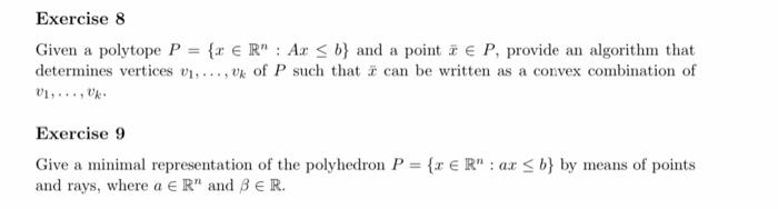Solved Given a polytope P={x∈Rn:Ax≤b} and a point xˉ∈P, | Chegg.com