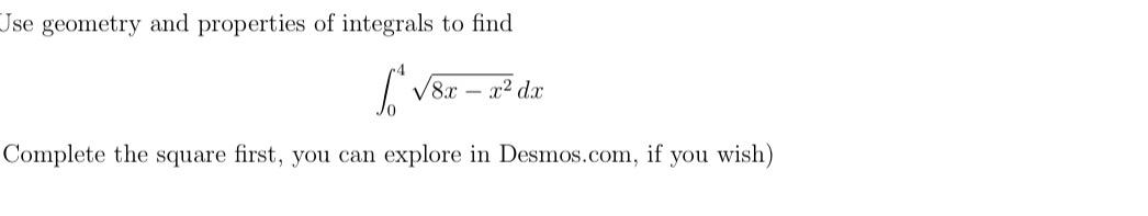 Solved Use geometry and properties of integrals to | Chegg.com