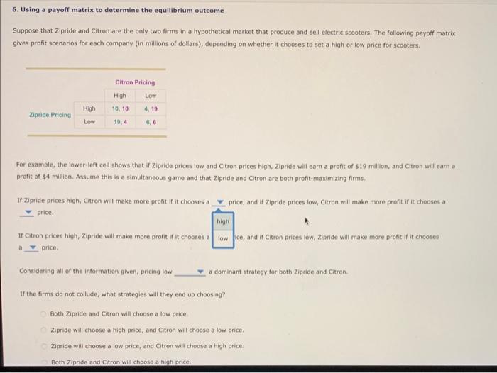Solved 6. Using a payoff matrix to determine the equilibrium | Chegg.com
