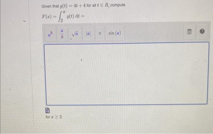 Solved Given that g(t)=4t+4 for all t∈R, compute | Chegg.com
