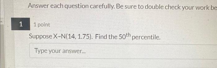 Solved Answer each question carefully. Be sure to double | Chegg.com