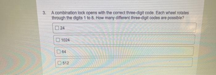 Solved 3. A combination lock opens with the correct | Chegg.com