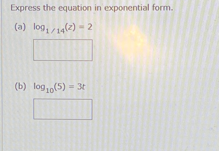 Solved Express the equation in exponential | Chegg.com