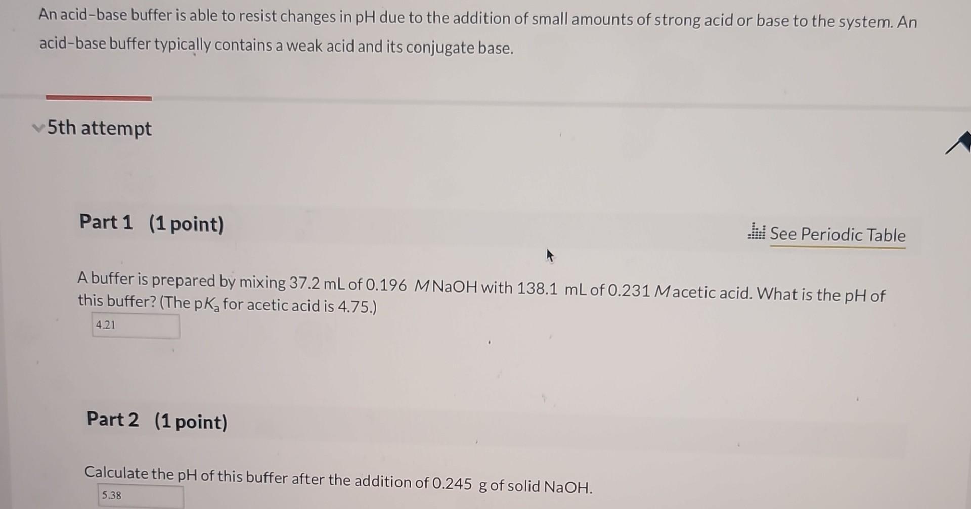 Solved An acid-base buffer is able to resist changes in pH | Chegg.com