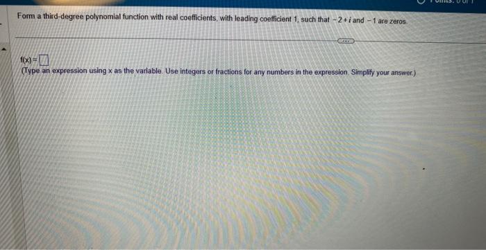 Solved Form a third-degree polynomial function with real | Chegg.com