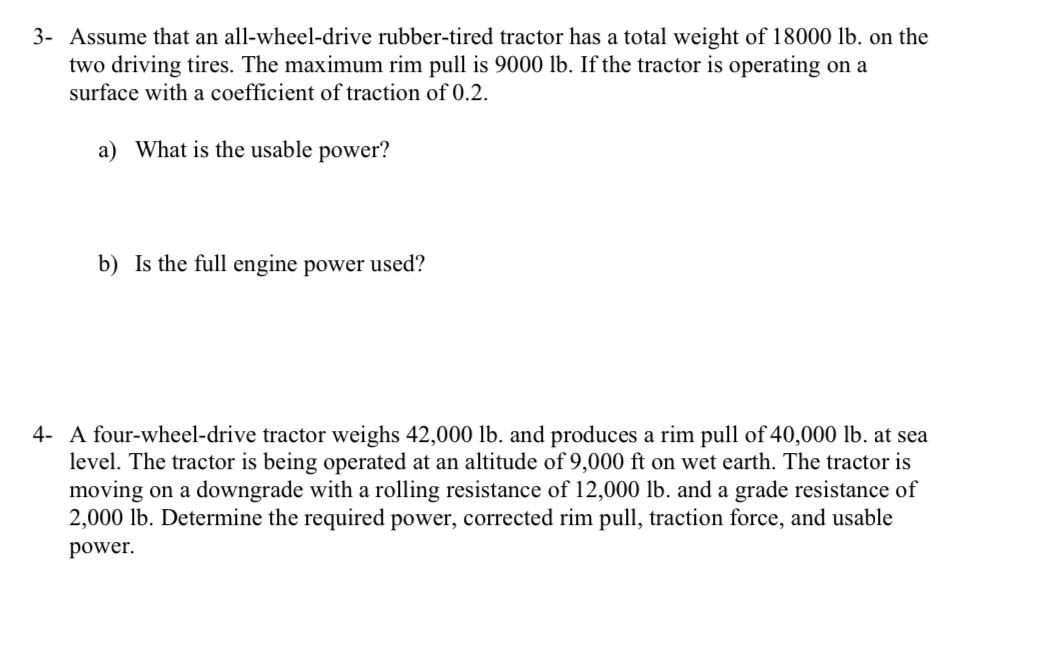 Solved 3- ﻿Assume that an all-wheel-drive rubber-tired | Chegg.com