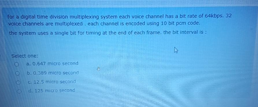 Solved for a digital time division multiplexing system each | Chegg.com