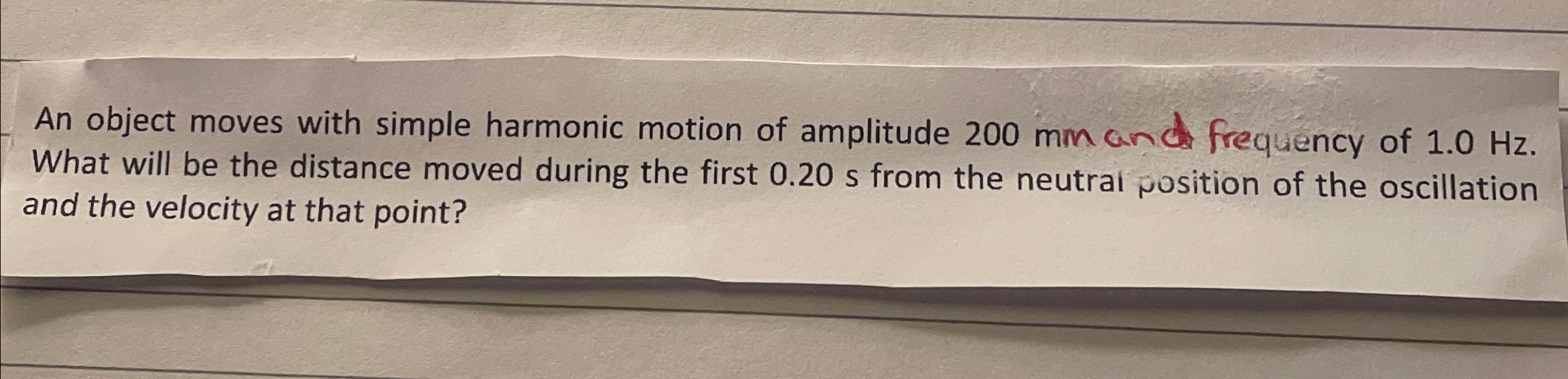 Solved An object moves with simple harmonic motion of | Chegg.com
