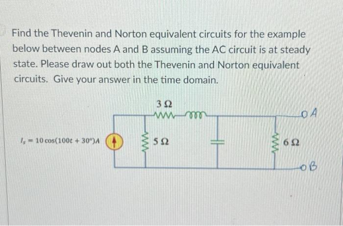 Solved Find the Thevenin and Norton equivalent circuits for | Chegg.com
