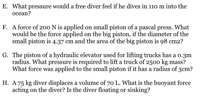 Solved E. What pressure would a free diver feel if he dives | Chegg.com
