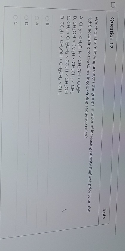 Solved Question 17 5 pts Which of the following arranges the | Chegg.com