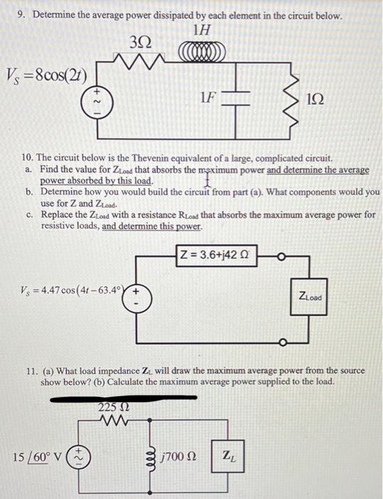 Solved 9. Determine the average power dissipated by each | Chegg.com