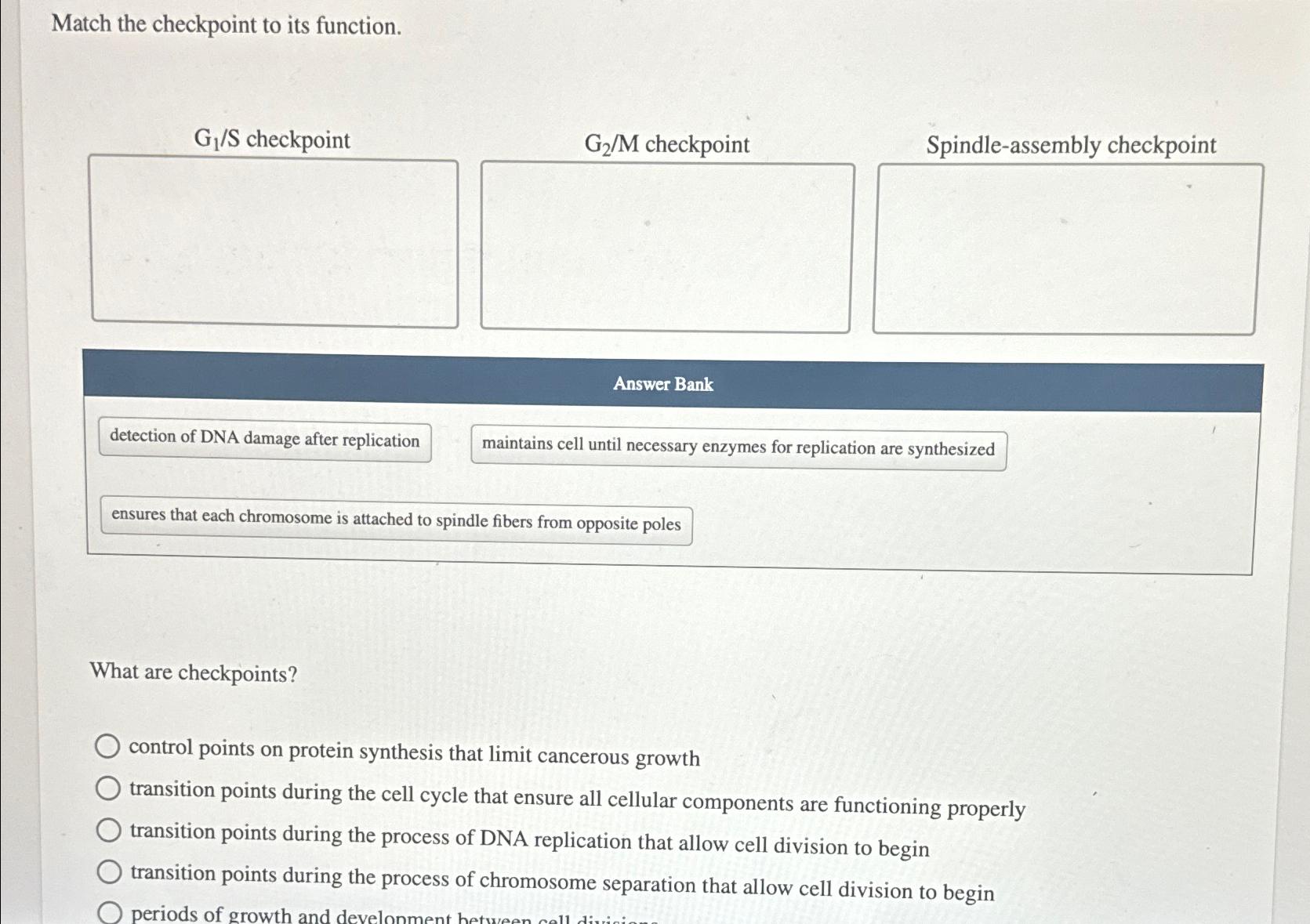 Solved Match the checkpoint to its function.G1S | Chegg.com