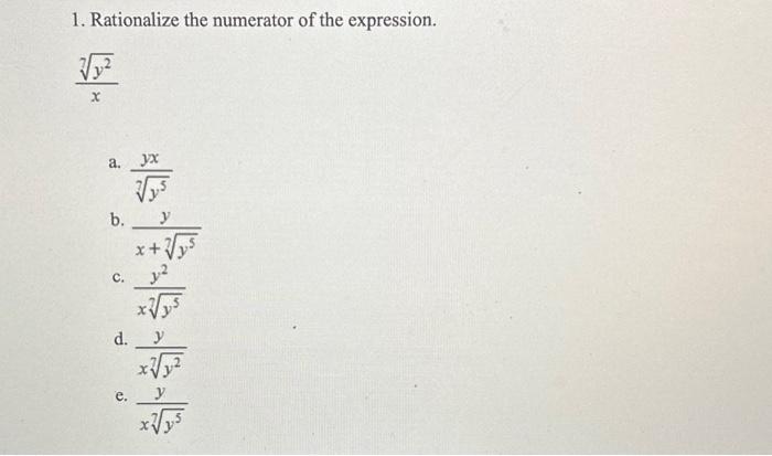 Solved 1. Rationalize the numerator of the expression. √√₁² | Chegg.com