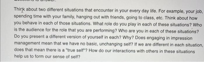 Think about two different situations that encounter | Chegg.com