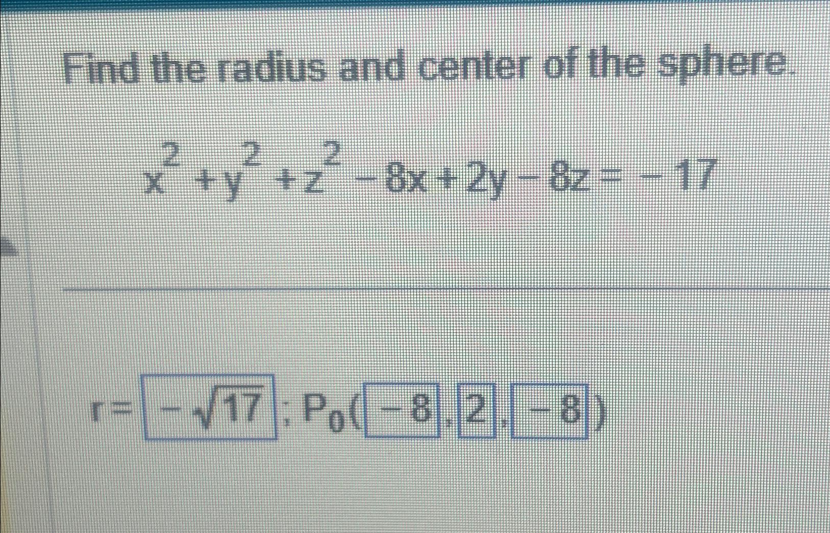 Solved Find the radius and center of the | Chegg.com
