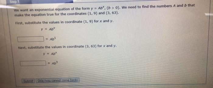 Solved Step We Want An Exponential Equation Of The Form Y
