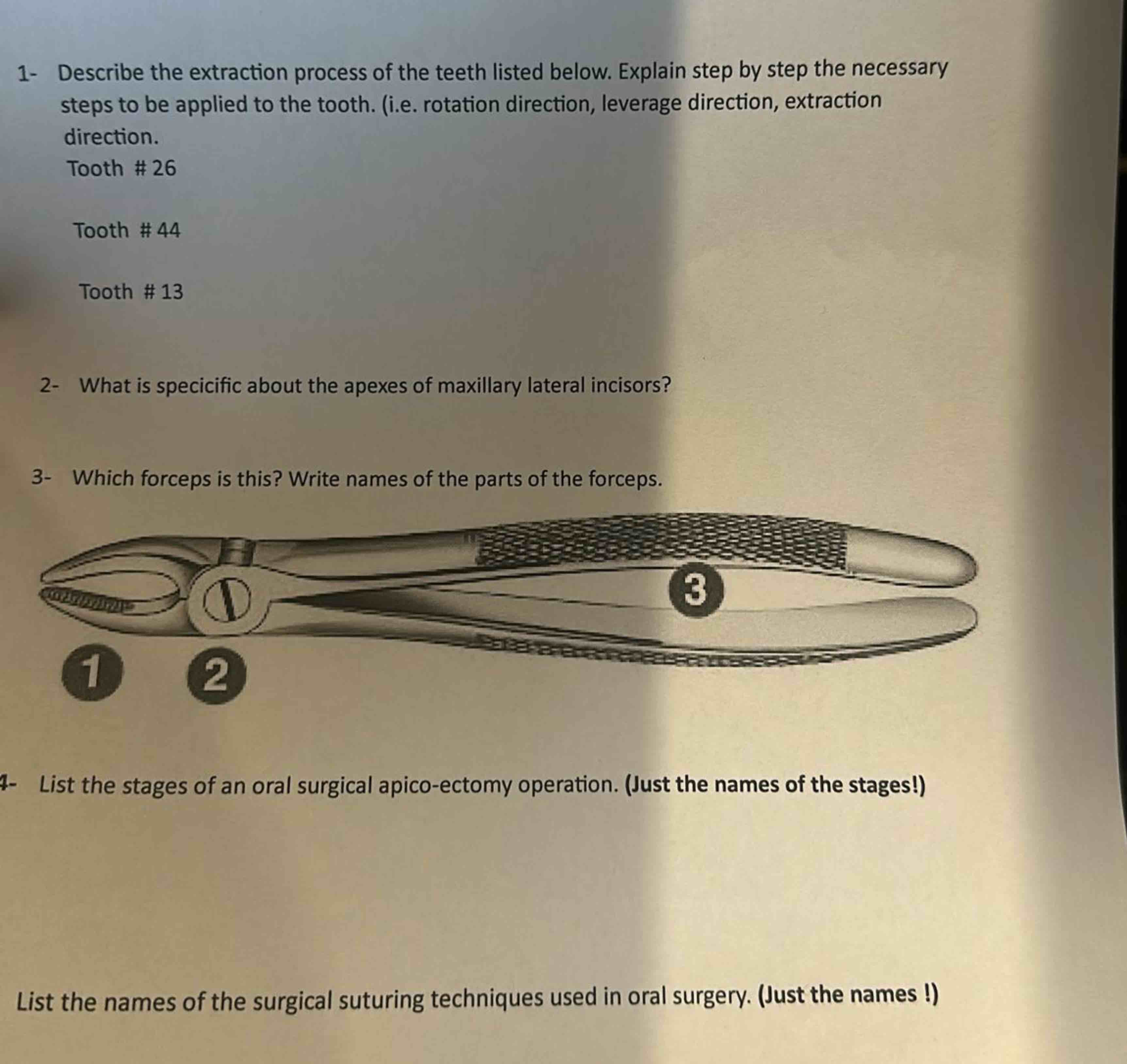 Solved 1- ﻿Describe the extraction process of the teeth | Chegg.com