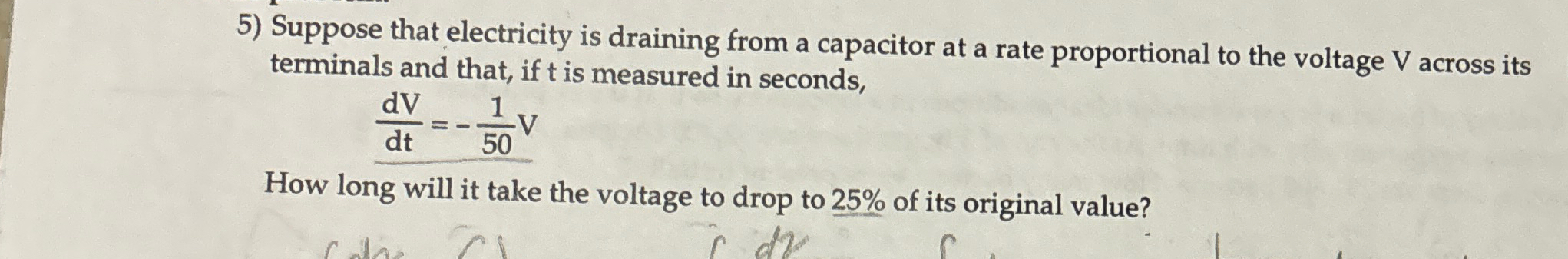 Solved Suppose that electricity is draining from a capacitor | Chegg.com