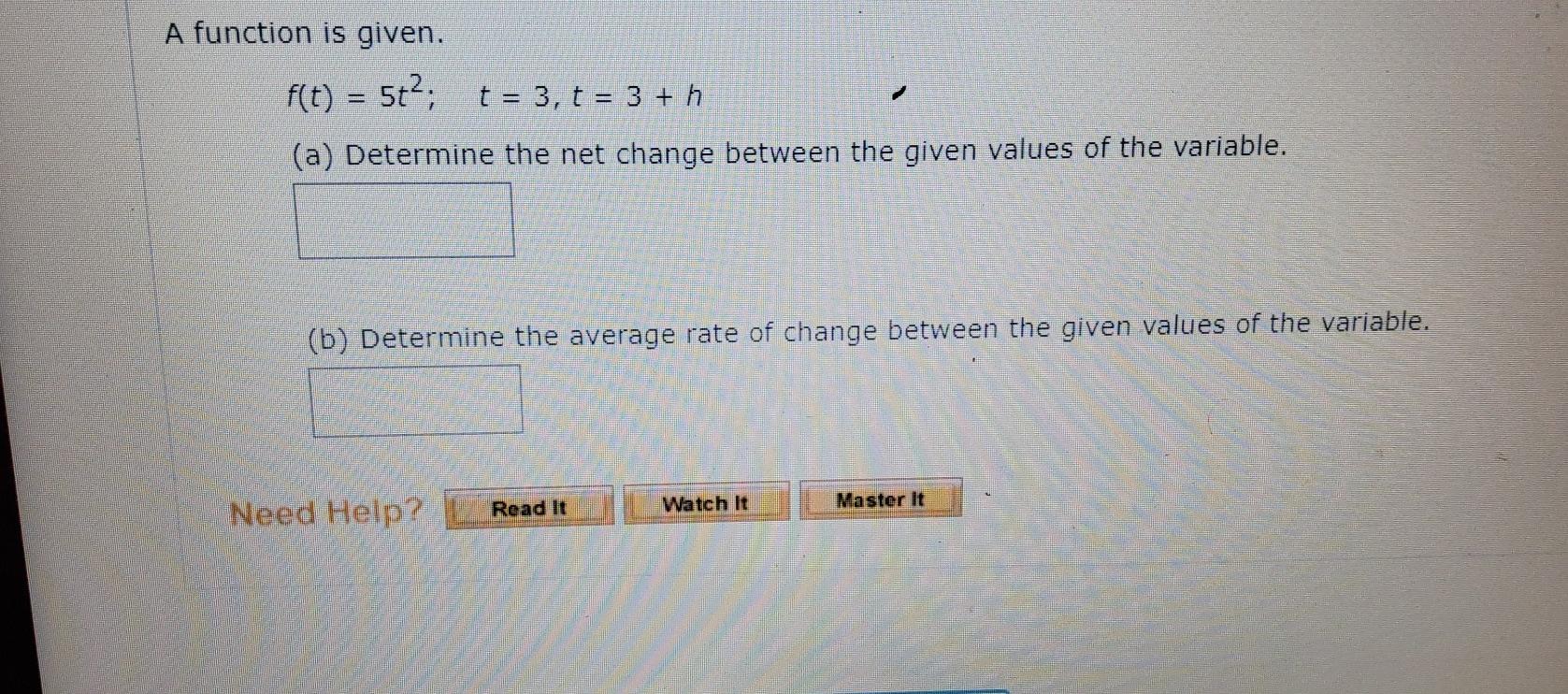 Solved A function is given. f(t) = 5t2 t = 3, t = 3 + h (a) | Chegg.com