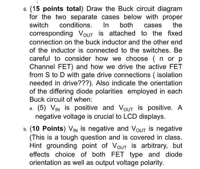 Solved 6. (15 points total) Draw the Buck circuit diagram | Chegg.com