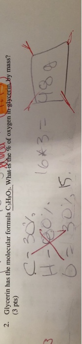 Solved 2. Glycerin has the molecular formula C3H3O3. What-is | Chegg.com