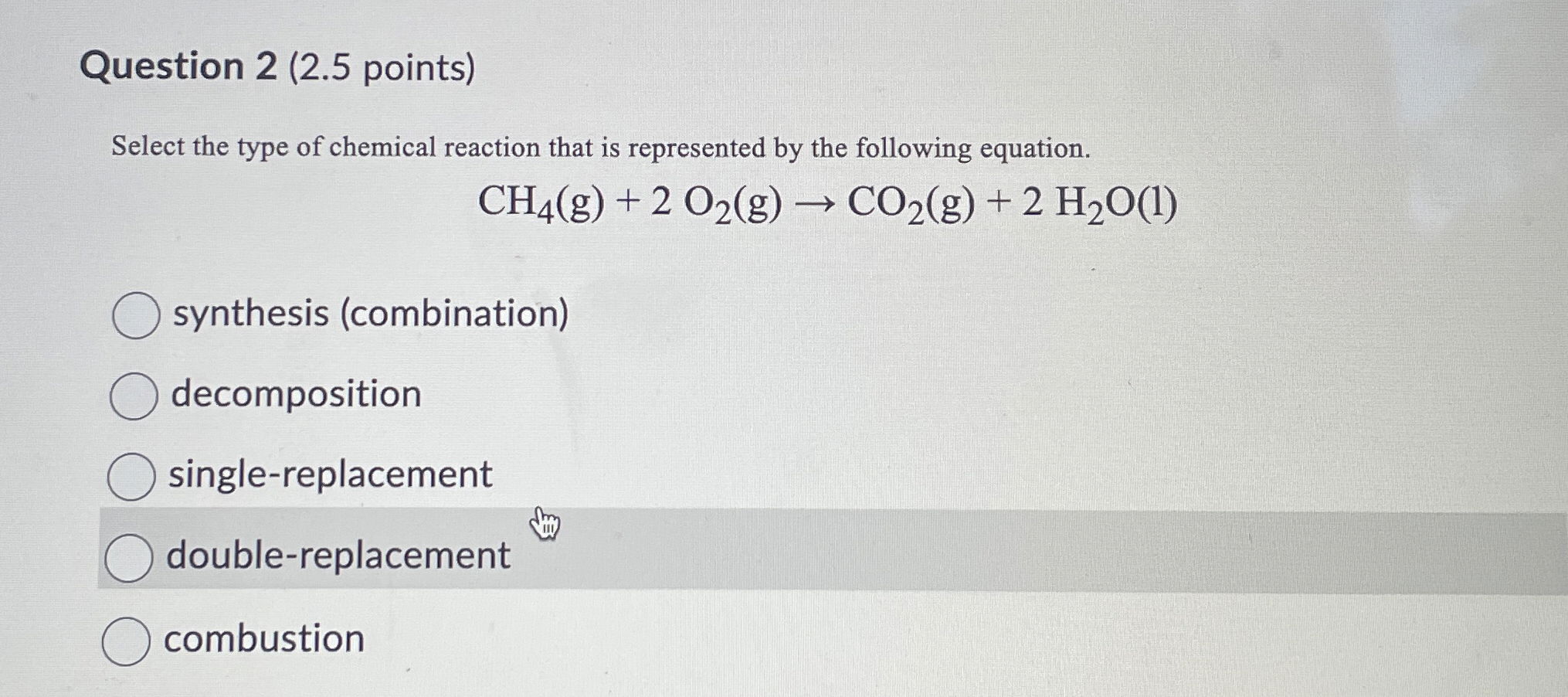 Solved Question 2 (2.5 ﻿points)Select the type of chemical | Chegg.com