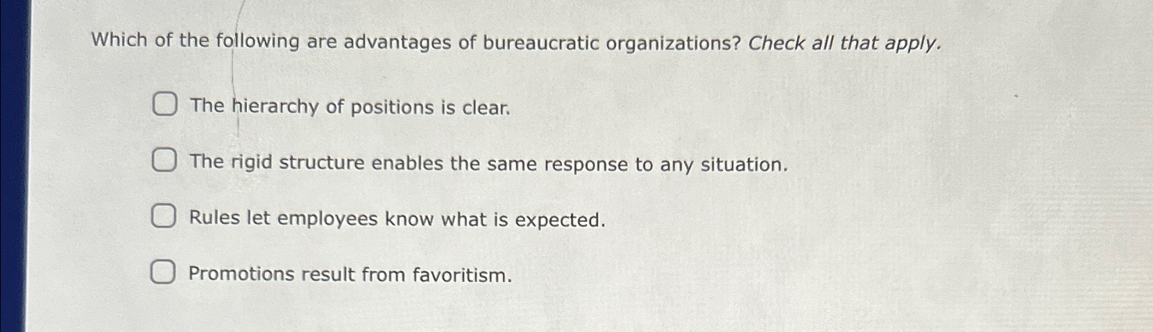 Solved Which of the following are advantages of bureaucratic | Chegg.com