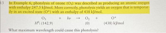 Solved 13 In Example 6, photolysis of ozone (03) was | Chegg.com