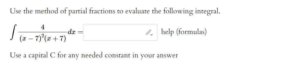 Solved Use the method of partial fractions to evaluate the | Chegg.com