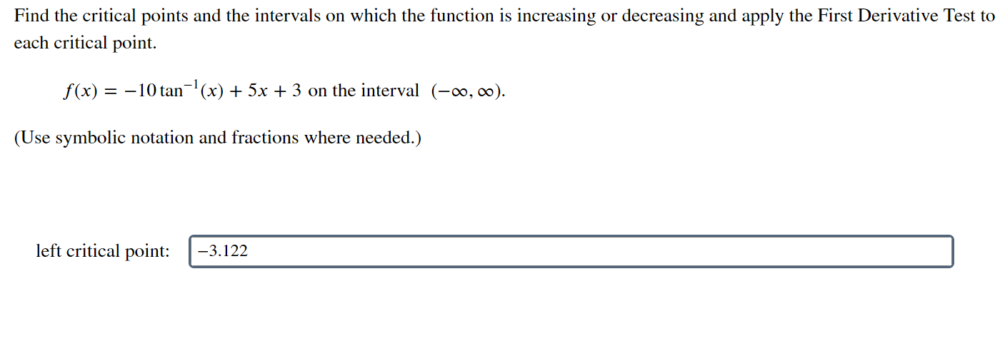 Solved Find the critical points and the intervals on which | Chegg.com