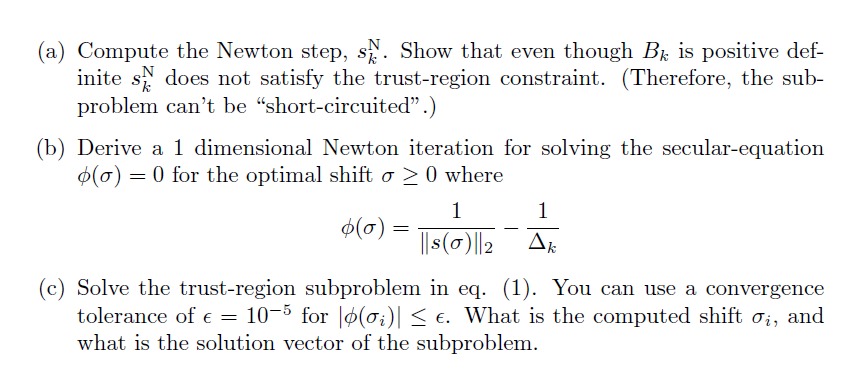 Solved (a) ﻿Compute the Newton step, skN. ﻿Show that even | Chegg.com