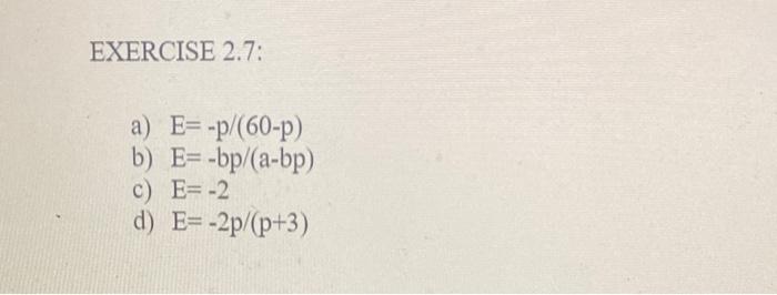 Solved Calculate the price elasticity (point elasticity) for | Chegg.com